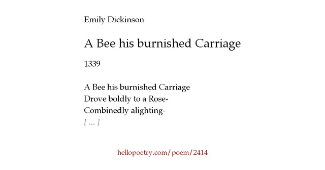 A Bee his burnished Carriage by Emily Dickinson - Hello Poetry