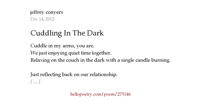 Cuddling In The Dark by jeffrey conyers - Hello Poetry