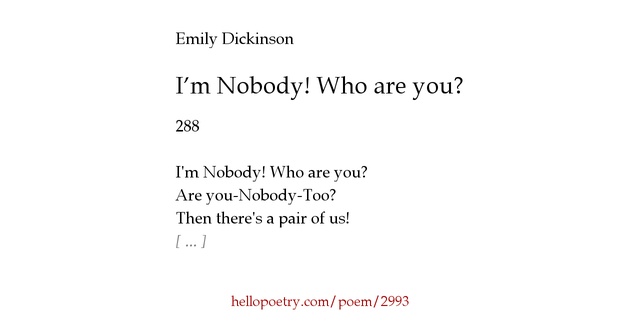 I’m Nobody! Who are you? by Emily Dickinson - Hello Poetry