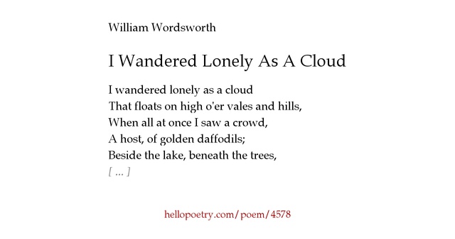 I Wandered Lonely As A Cloud by William Wordsworth - Hello Poetry