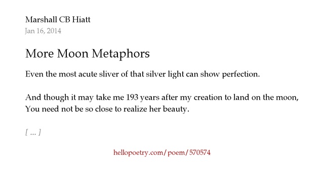 More Moon Metaphors by Marshall CB Hiatt - Hello Poetry