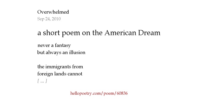 a short poem on the American Dream by Overwhelmed - Hello Poetry