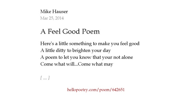 A Feel Good Poem by Mike Hauser - Hello Poetry