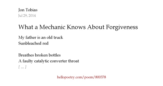 What a Mechanic Knows About Forgiveness by Jon Tobias - Hello Poetry