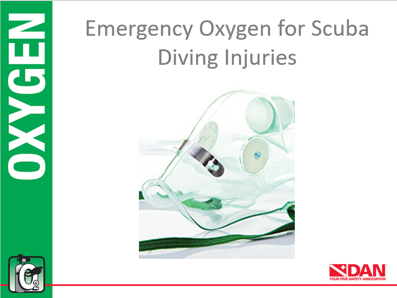 DAN Emergency Oxygen for Scuba Diving Injuries