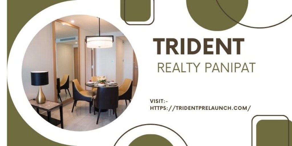 Trident Panipat Pre Launch Project by Trident Realty - IssueWire