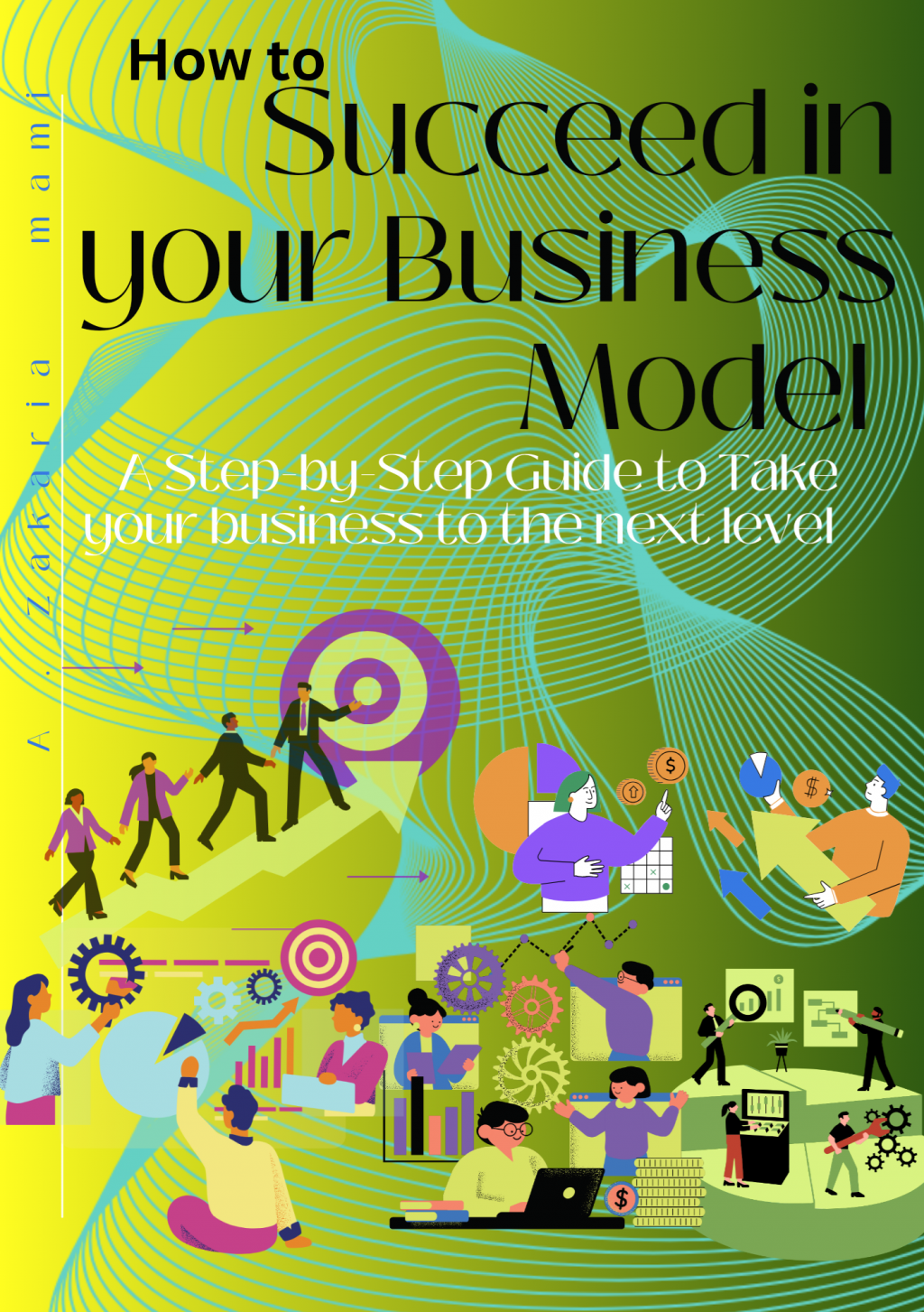 New Book Release "how to succeed in your Business Model - IssueWire