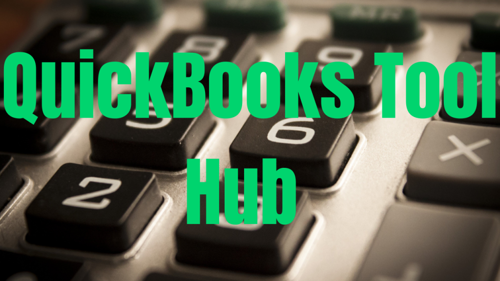 Exploring The Benefits Of The QuickBooks Tool Hub IssueWire exploring-the-benefits-of-the-quickbooks-tool-hub-issuewire