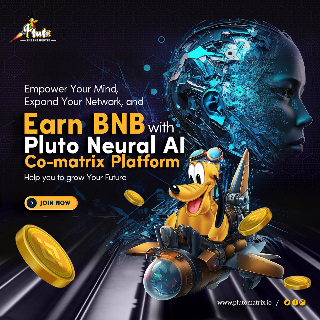 PLUTO-THE BNB HUNTER- A Revolution in Crypto with Neural AI Co-matrix ...