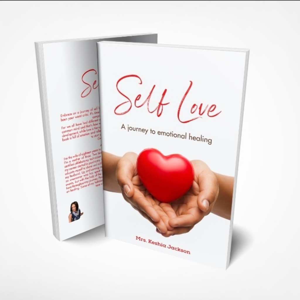"Self Love: A Journey to Emotional Healing" Guides Readers Towards Self-Discovery and ...