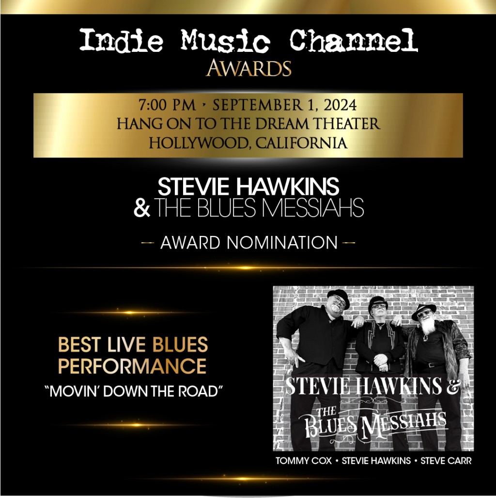 2024 Indie Music Channel Awards Nominates Stevie Hawkins & The Blues ...