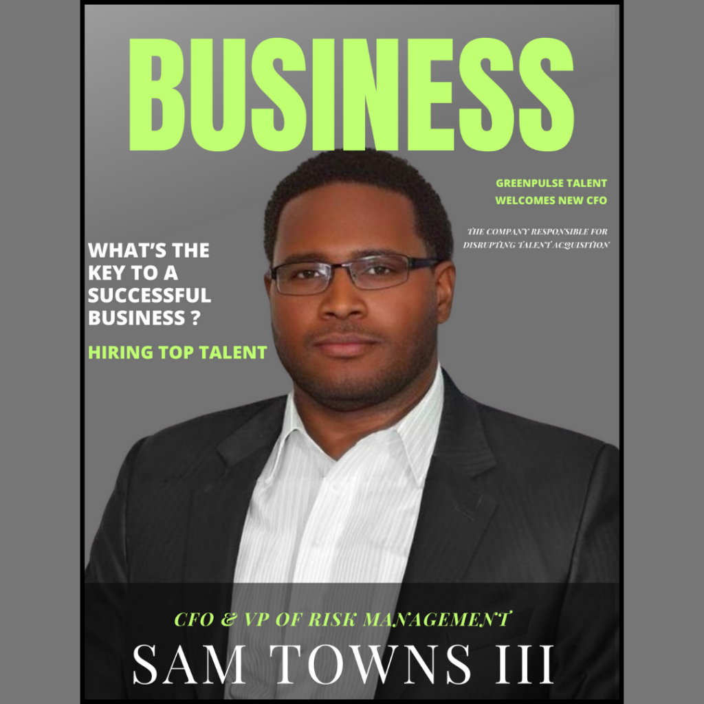GreenPulse Talent Welcomes Sam Towns III, MSA, CISA, CDPSE as New Chief ...