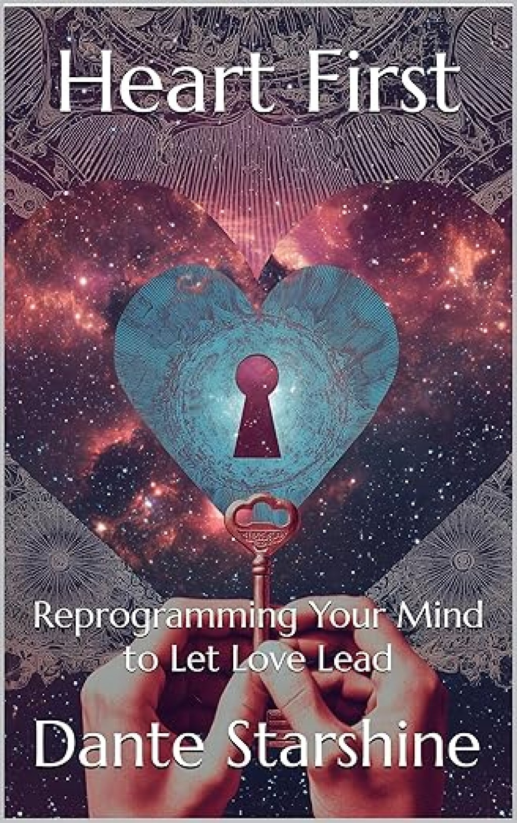 Pleiadian Channeler Dante Starshine Releases New Book: Heart First ...