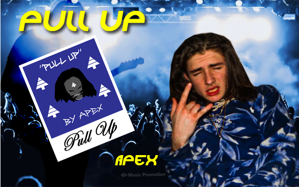 Swagger Track ‘Pull Up’ by the Hip Hop Singer Apex will Lift Up Your ...