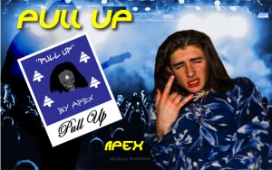 Swagger Track ‘Pull Up’ by the Hip Hop Singer Apex will Lift Up Your ...