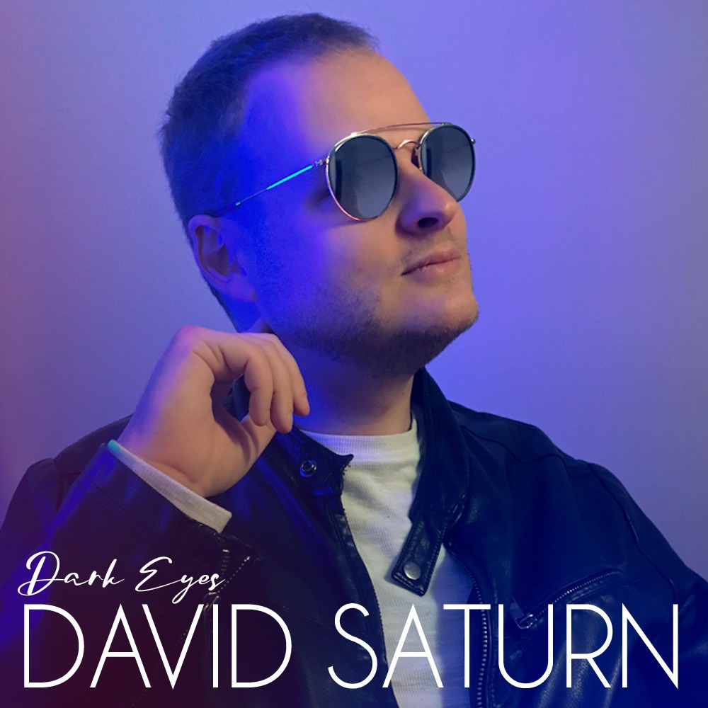 High-Energy Electropop Songwriter, Singer & Producer David Saturn ...