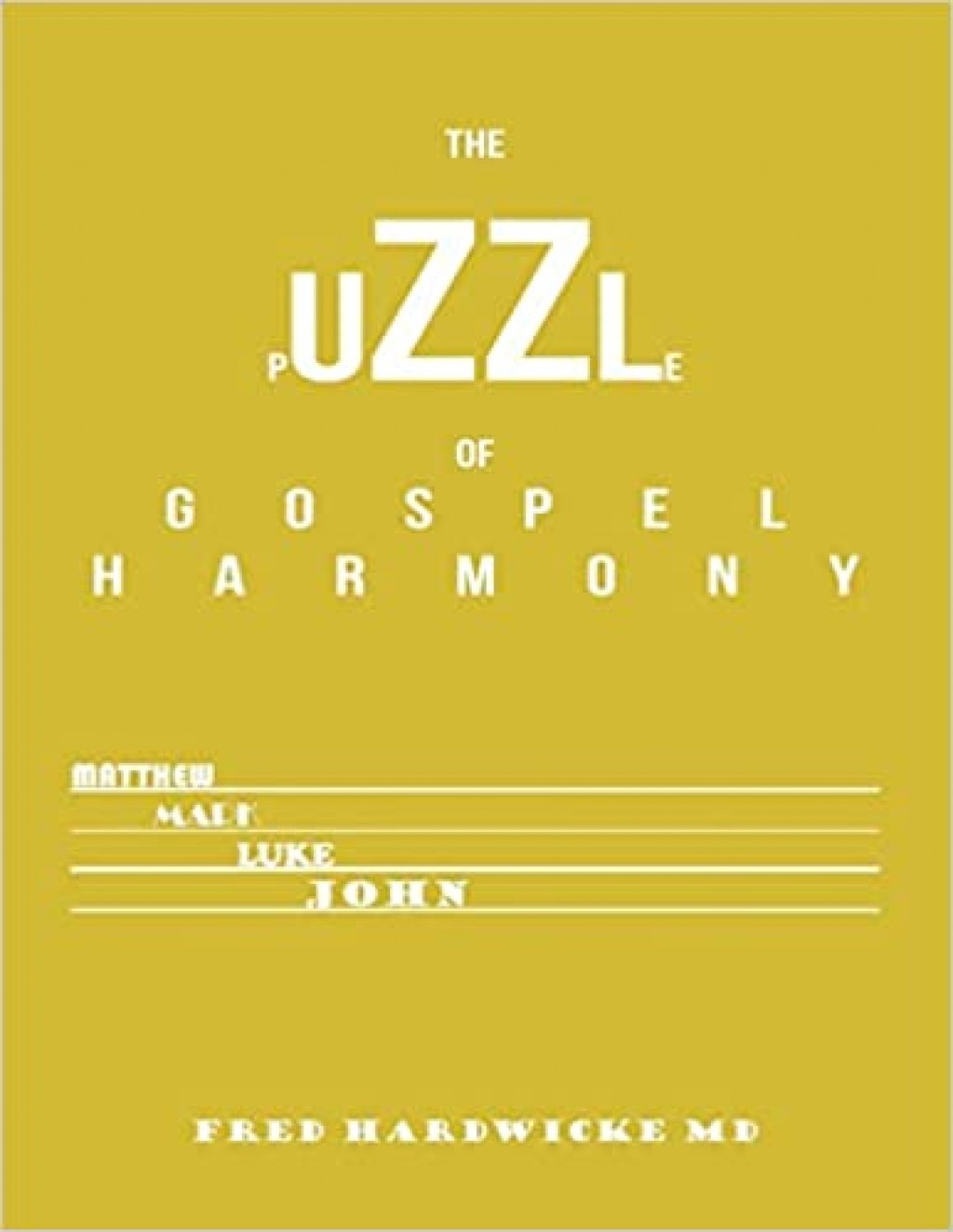 An insightful new book, The Puzzle of Gospel Harmony, shares an ...
