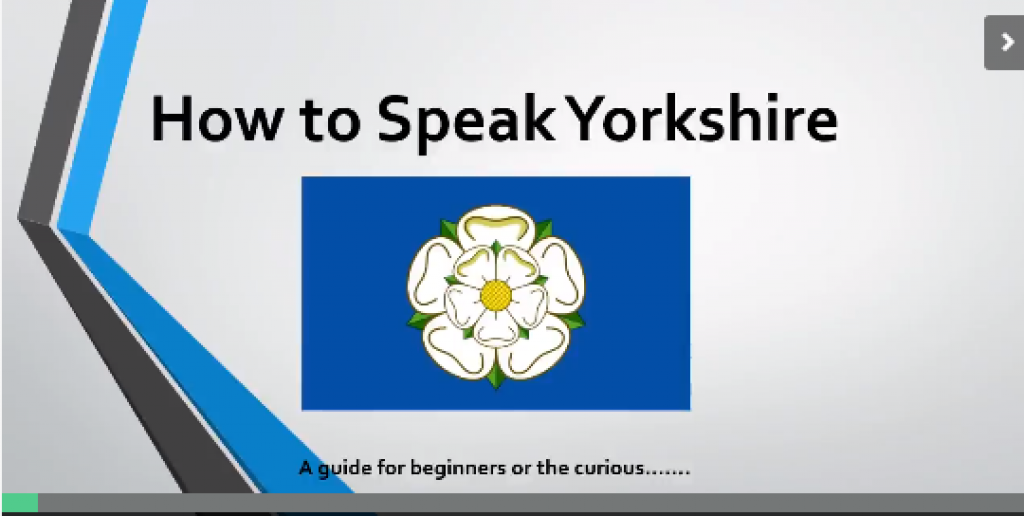 Learn to Speak Yorkshire in Twenty Minutes - IssueWire