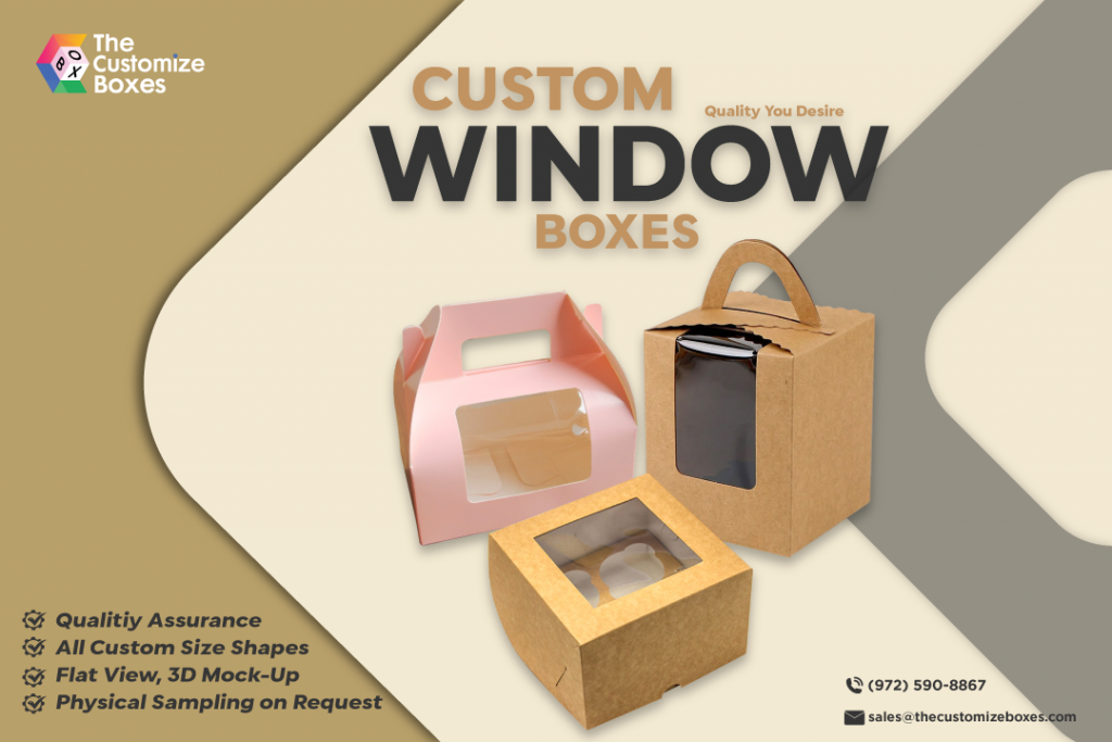 Get your Custom Window Box Packaging with The Customize Boxes - IssueWire