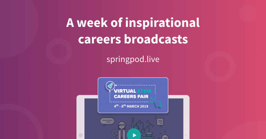 Springpod's Virtual STEM Careers Fair gets support from Lord Baker ...