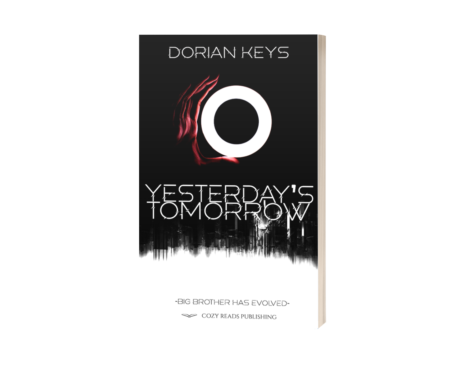 Big Brother has evolved in this gripping dystopian science fiction novel by Dorian keys - IssueWire