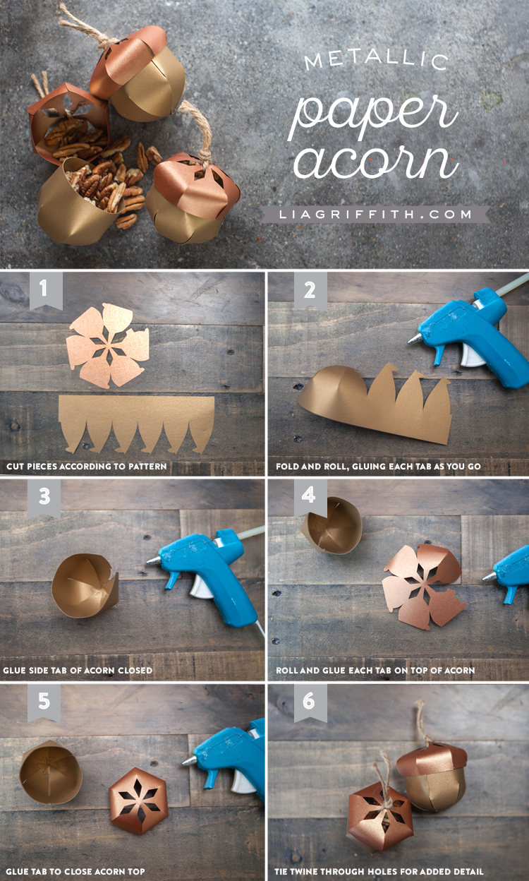 DIY Metallic Paper Acorn - Lia Griffith