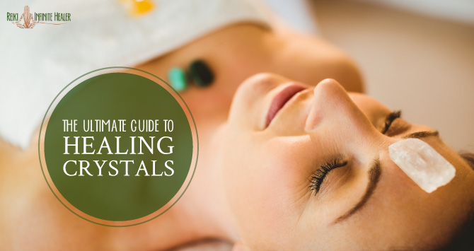The Ultimate Guide to Healing Crystals The Ultimate Guide to Healing Crystals