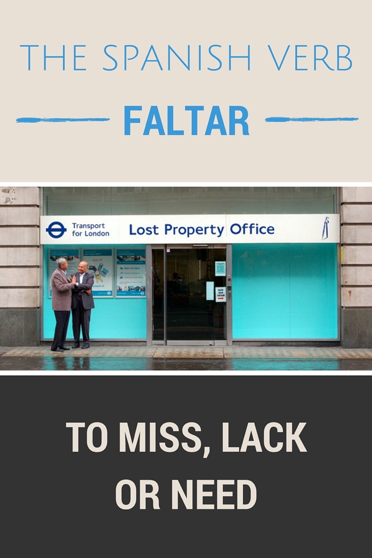 The Spanish Verb Faltar - To Miss, Lack or Need - Real Fast Spanish
