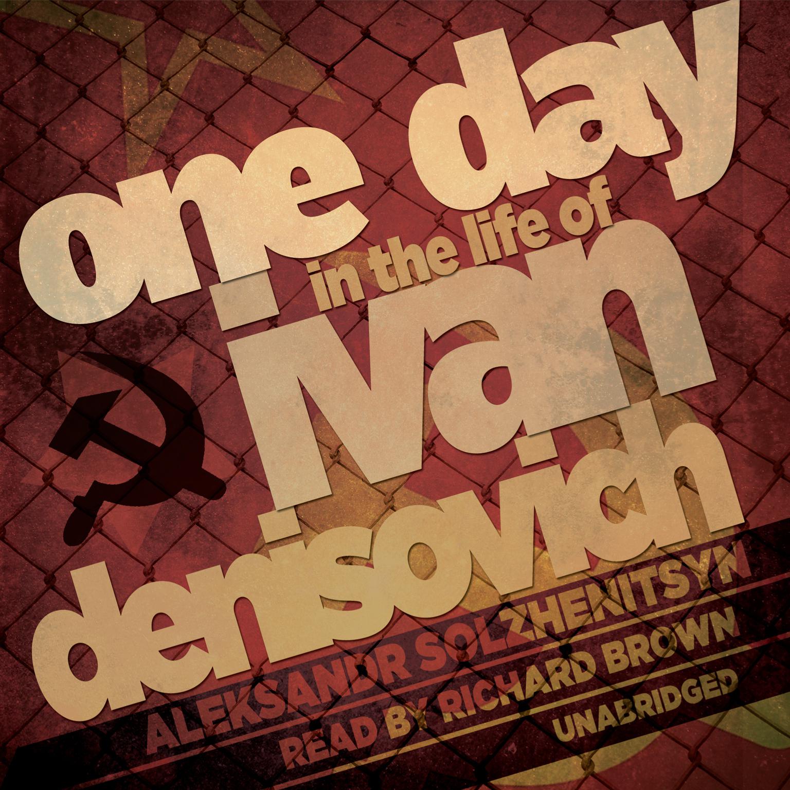 One Day in the Life of Ivan Denisovich - Audiobook by Aleksandr ...