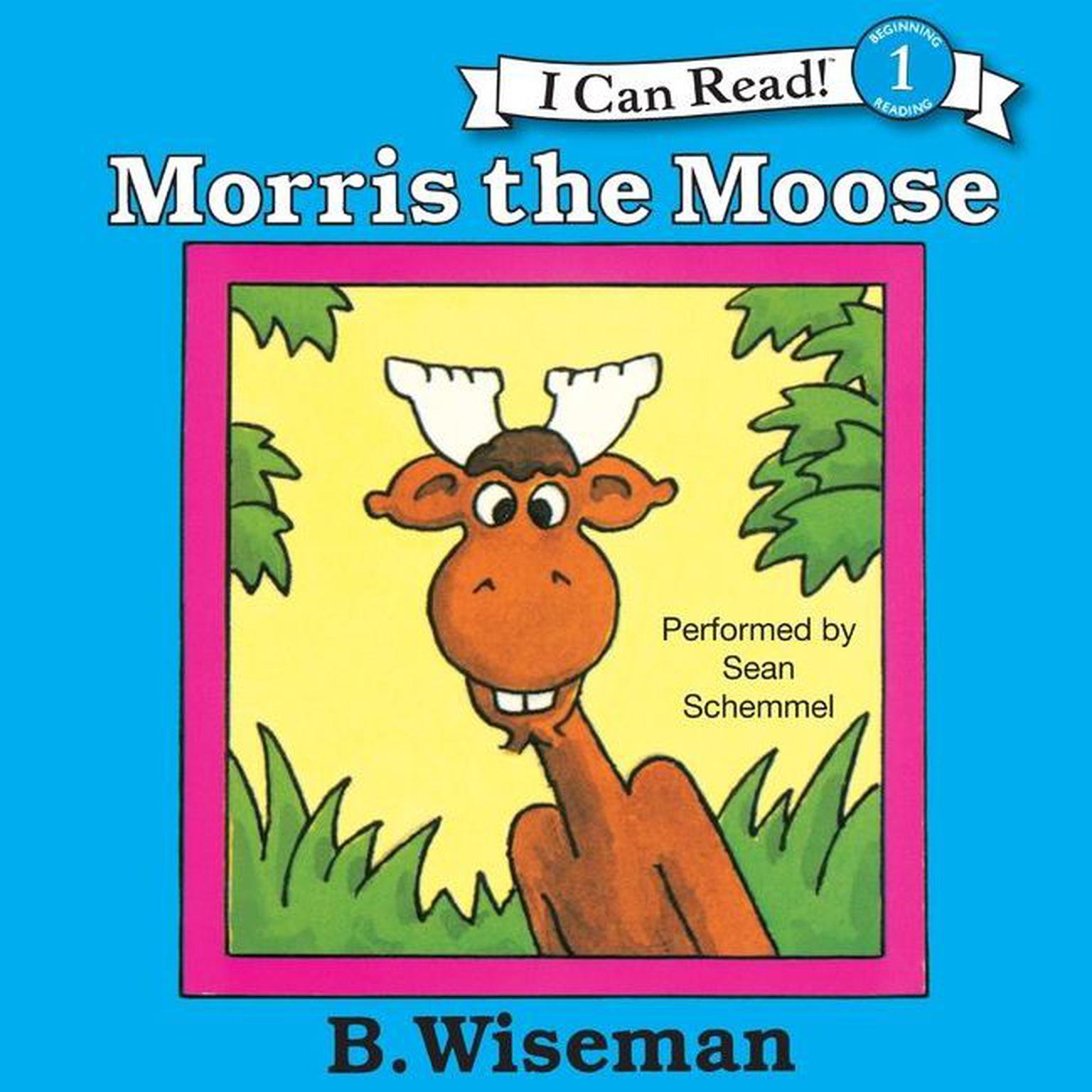 Morris the Moose - Audiobook | Listen Instantly!