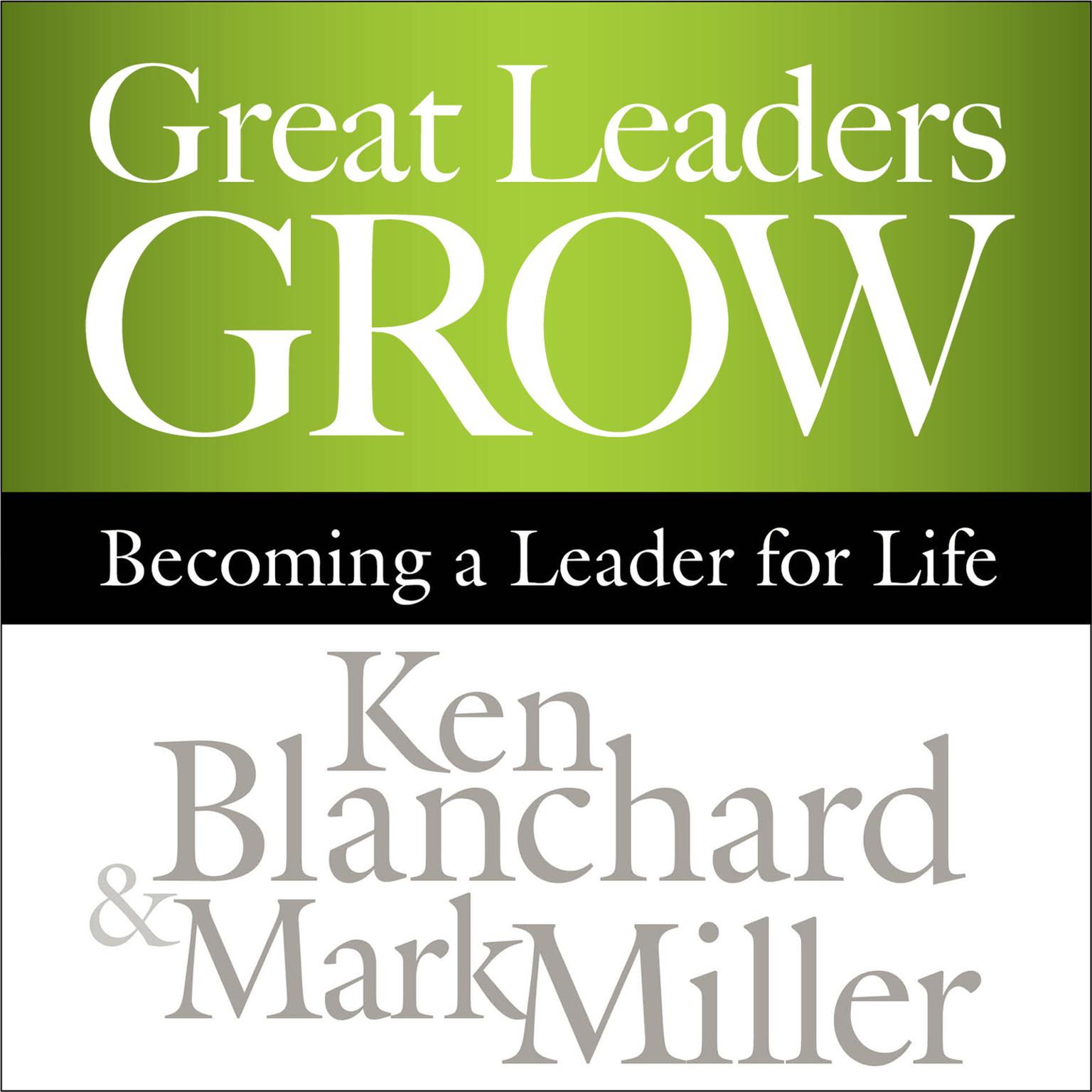 Great Leaders Grow Audiobook Listen Instantly great-leaders-grow-audiobook-listen-instantly