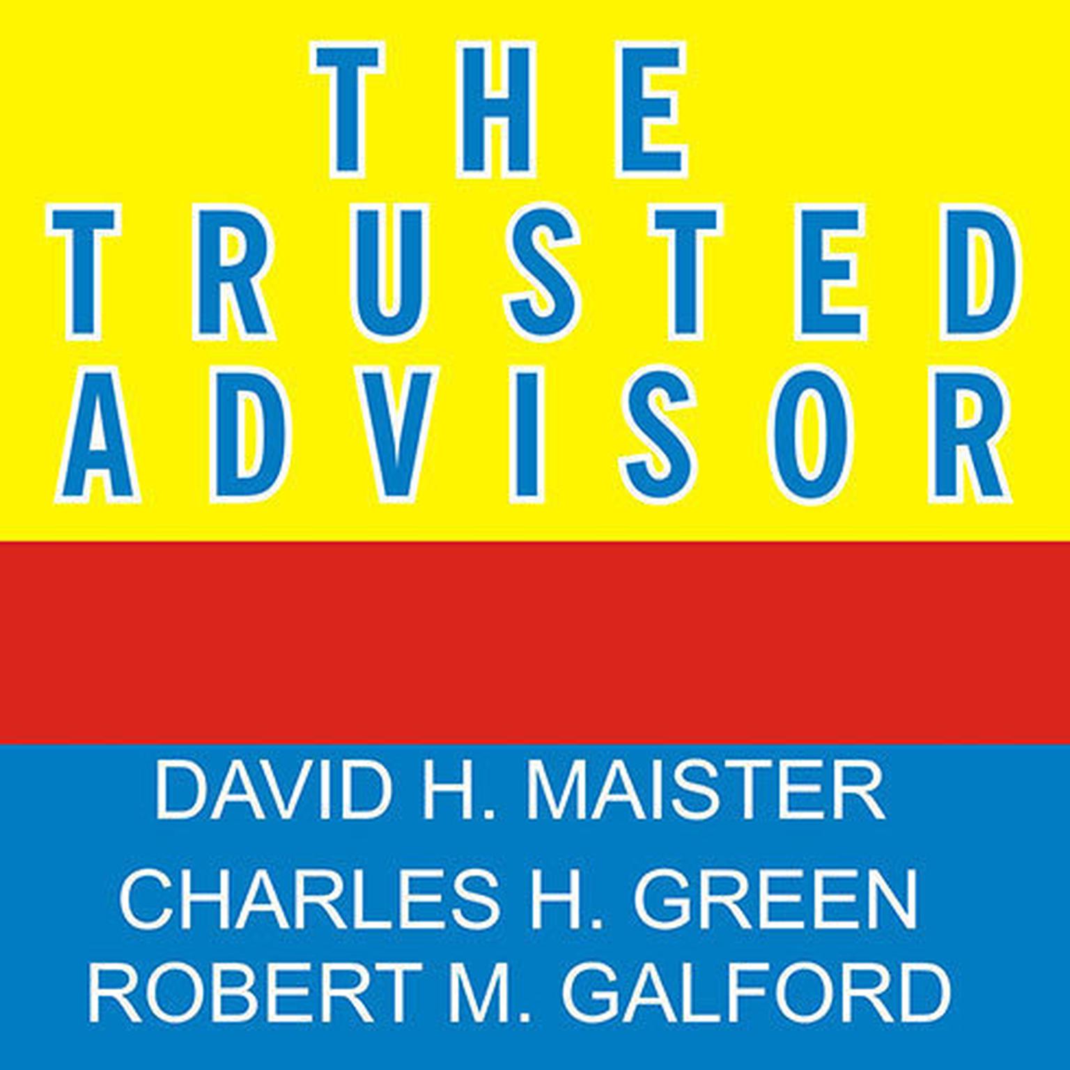 The Trusted Advisor Audiobook By David H Maister