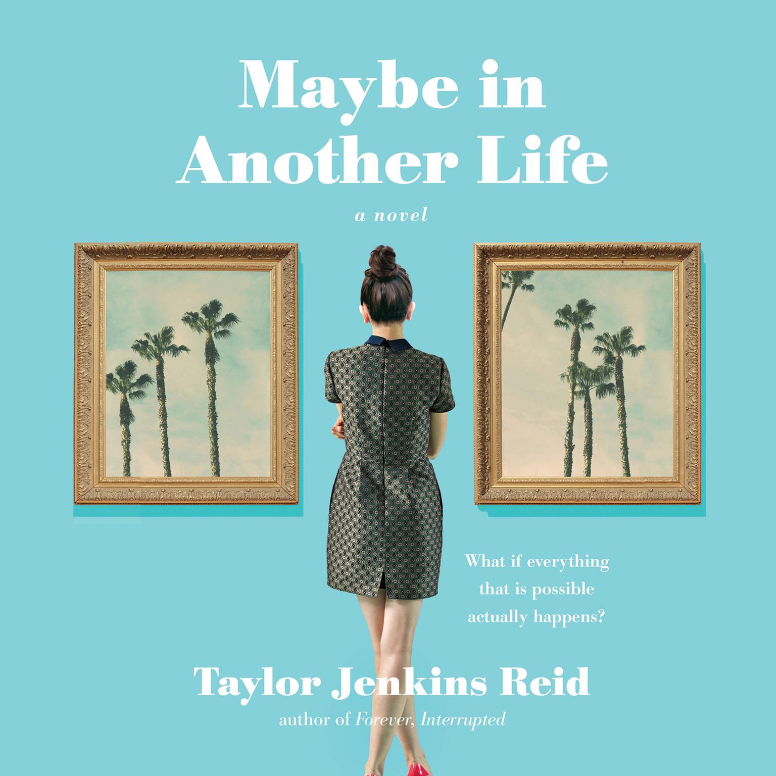Maybe in Another Life - Audiobook | Listen Instantly!