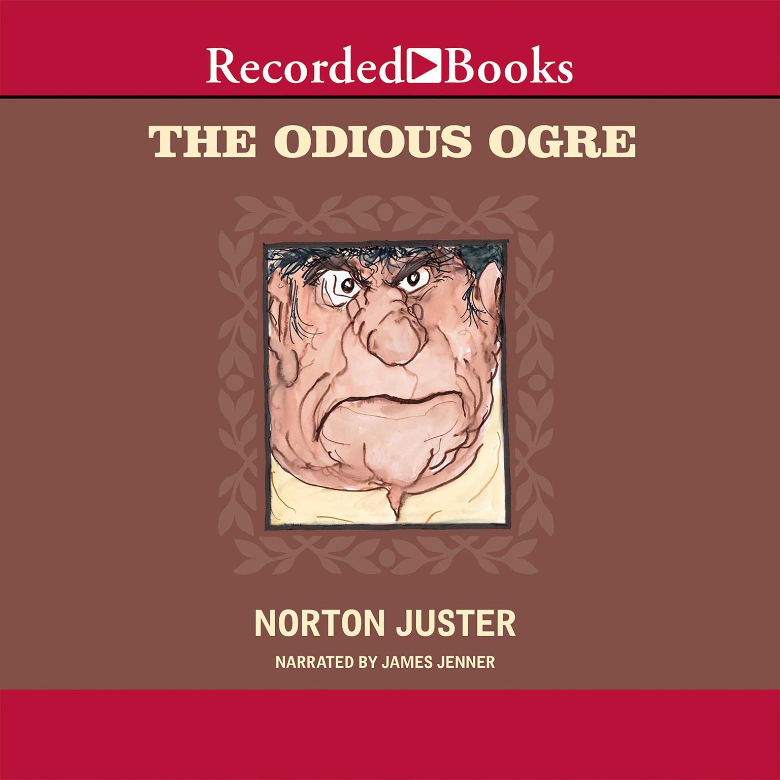 The Odious Ogre - Audiobook | Listen Instantly!