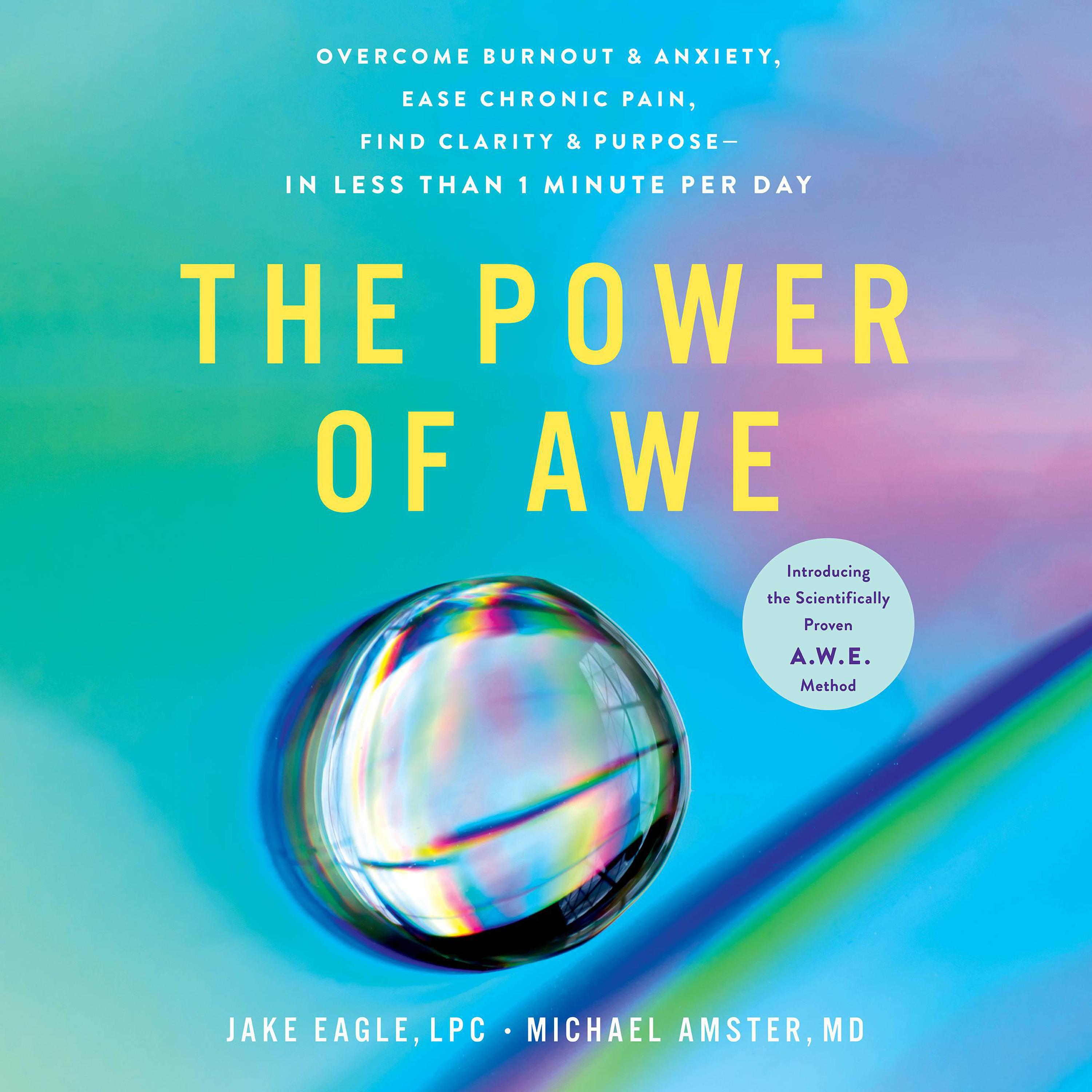 The Power of Awe Audiobook by Jake Eagle LPC — Listen Now