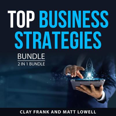 Top Business Strategies Bundle, 2 in 1 Bundle - Audiobook | Listen ...