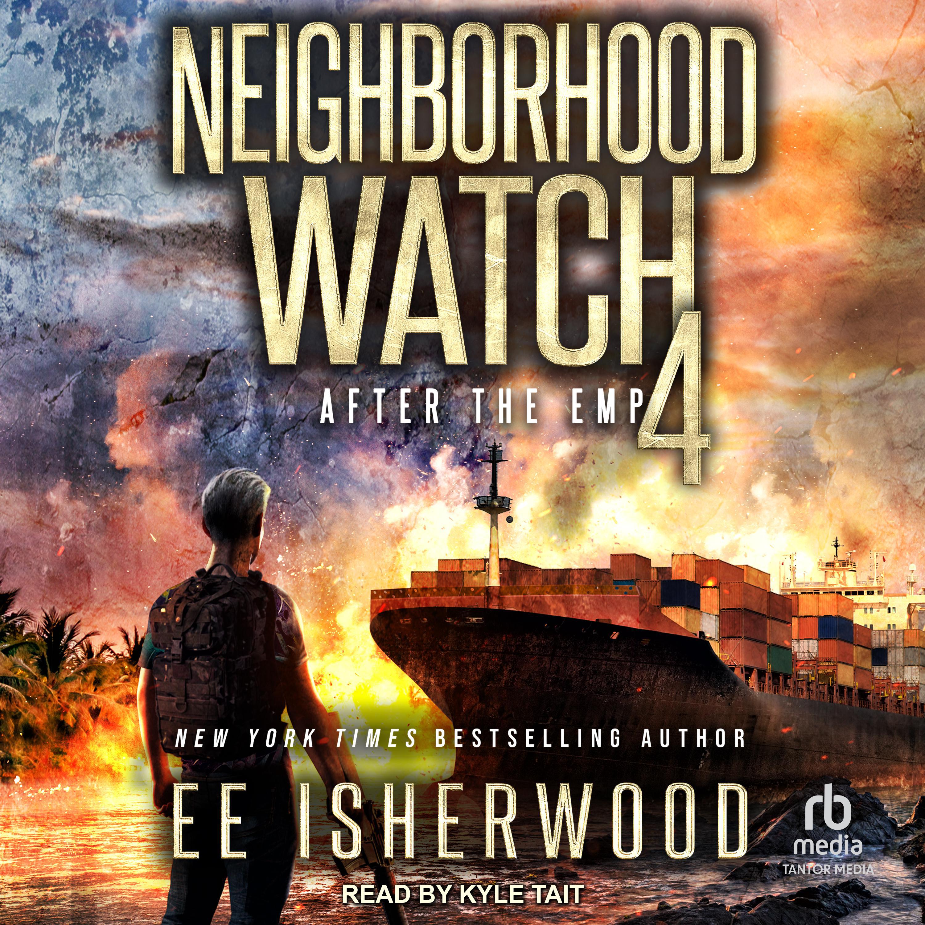 Neighborhood Watch 4 Audiobook by E.E. Isherwood — Listen for $9.95