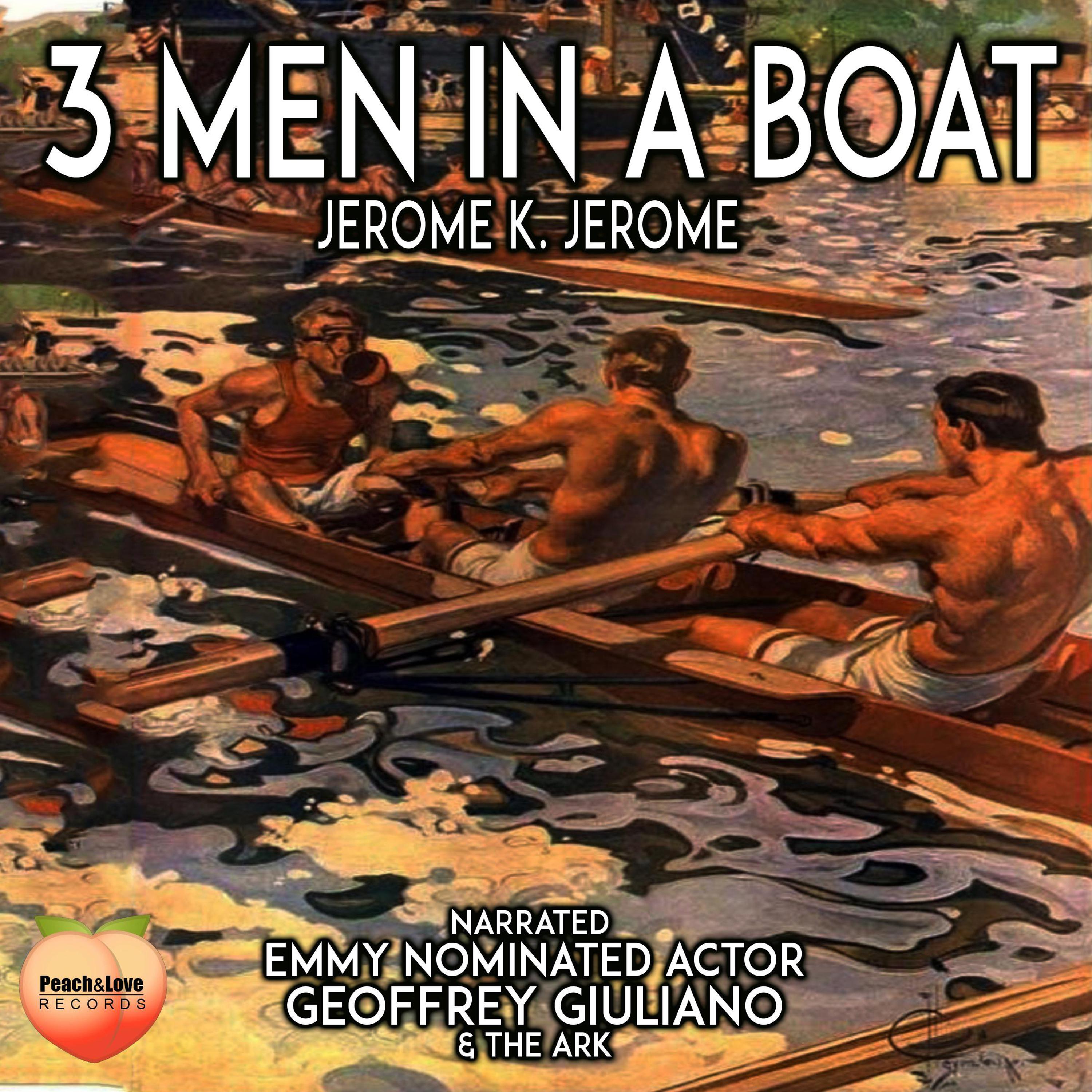 3 Men in a Boat Audiobook by Jerome K. Jerome — Listen & Save
