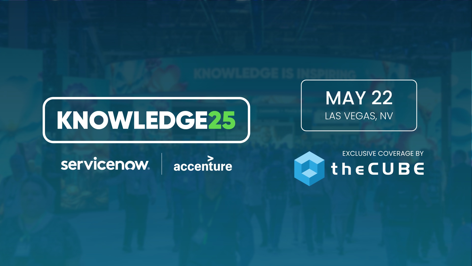 ServiceNow Knowledge 2025