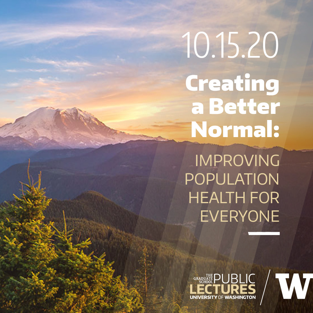 Creating a Better Normal: Improving Population Health for Everyone ...