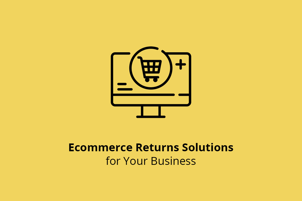 Ecommerce Returns Solutions for Your Business - WEB4PRO